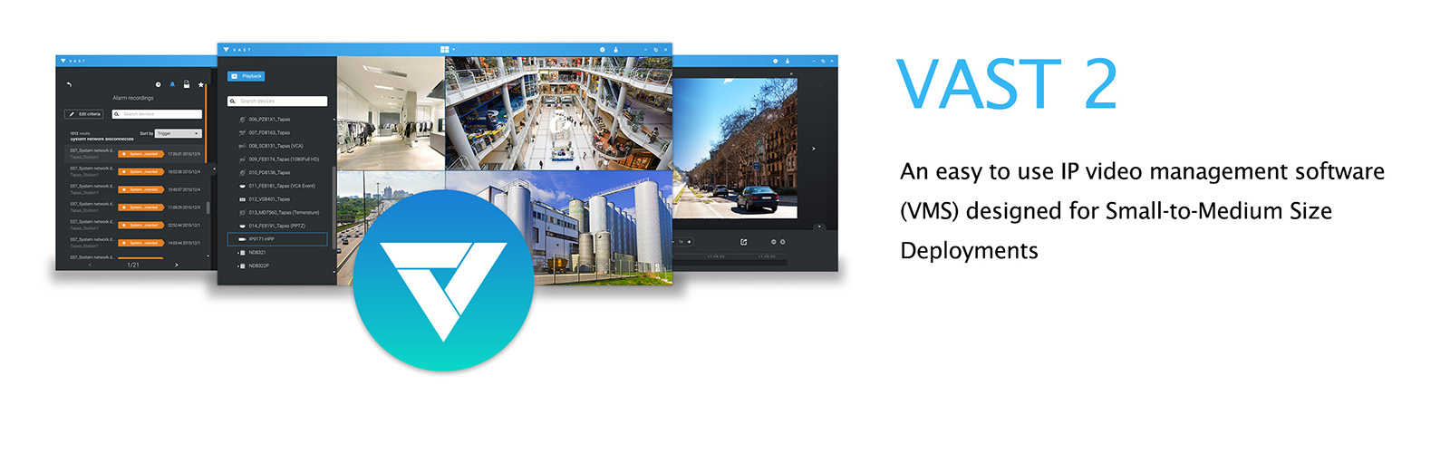 VAST2 | VMS for Small-to-Medium | Plug & Play Auto Setup - Thumbnail & Smart Search - 2.5D ...